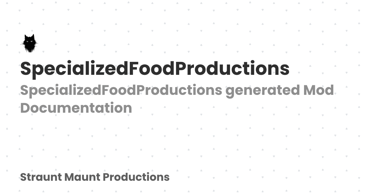 SpecializedFoodProductions | Documentation